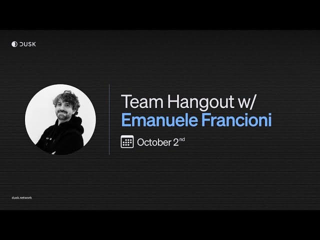 Dusk Team Hangout (Oct 2nd) w/ Emanuele Francioni