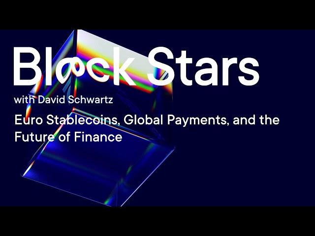 Block Stars: The Euro Goes Onchain - How Schuman Financial Is Powering Europe’s Digital Future