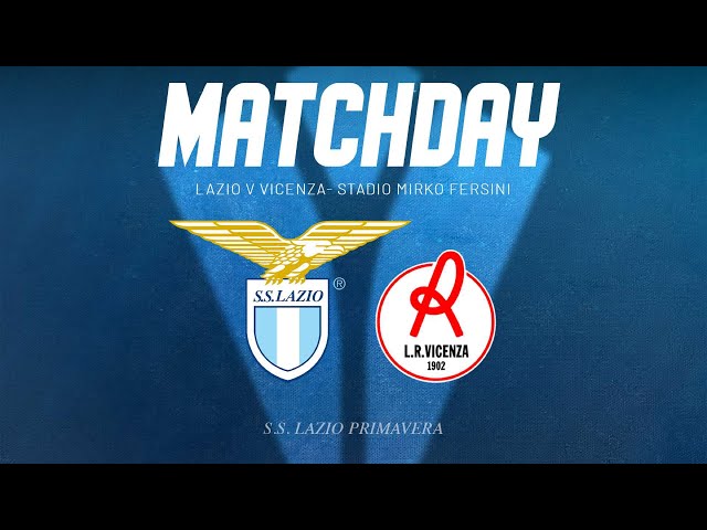 🔴LIVE Coppa Italia Primavera | Lazio 🆚 L.R. Vicenza
