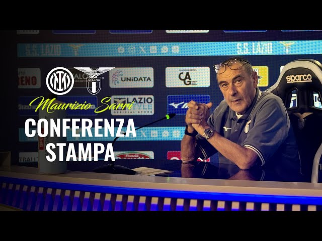 Serie A Enilive | Inter-Lazio, mister Sarri in conferenza stampa