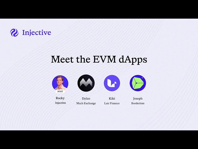 Meet the Injective EVM dApps ft. Mach, Lair Finance, and Borderless