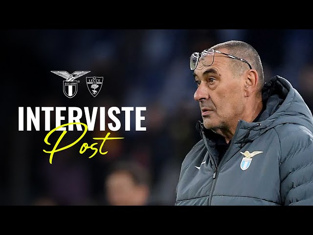 🗣️ LE INTERVISTE A MISTER SARRI, PROVEDEL, PATRIC E NOSLIN | LAZIO-LECCE 2-0