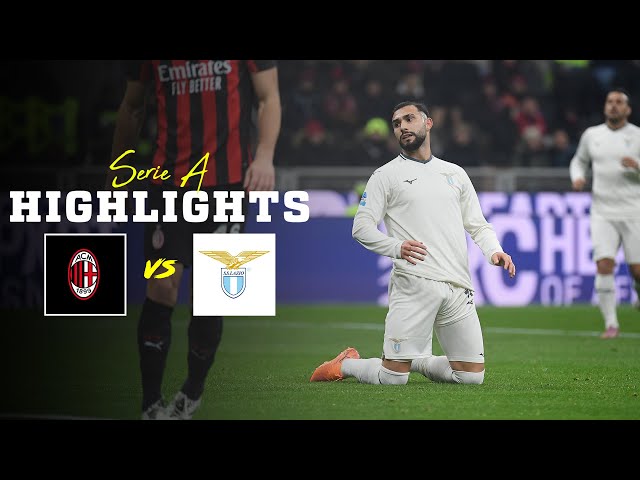 📽️ SCONFITTA DI MISURA | MILAN-LAZIO 1-0 | HIGHLIGHTS SERIE A