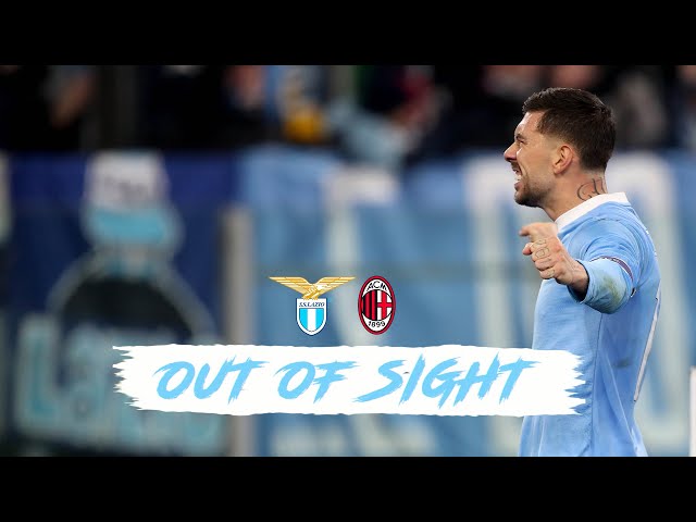 🎥 OUT OF SIGHT | LAZIO-MILAN