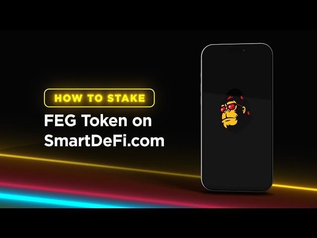 HowTo Stake FEG on SmartDeFi.com