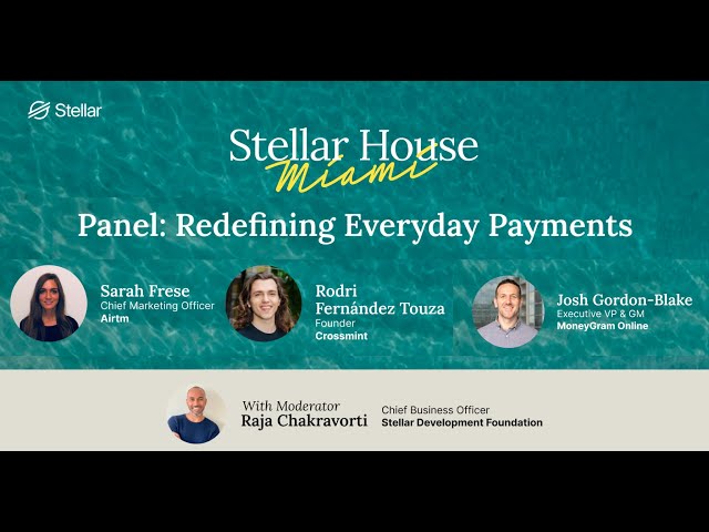 Stellar House Miami: Redefining Everyday Payments