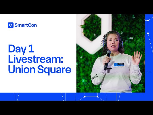 Union Square Stage Full Livestream: Day 1 | SmartCon 2025