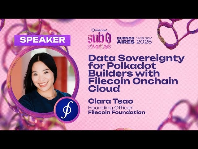 Data Sovereignty for Polkadot Builders with Filecoin Onchain Cloud | sub0 2025