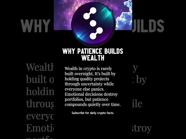 Why Patience Builds Wealth | Cryptocurrency Explained