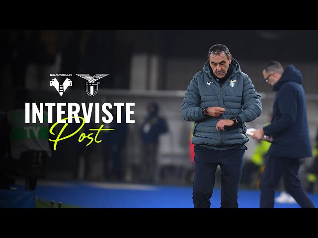 🗣️ LE INTERVISTE A MISTER SARRI, ROVELLA E ISAKSEN | HELLAS VERONA-LAZIO 0-1