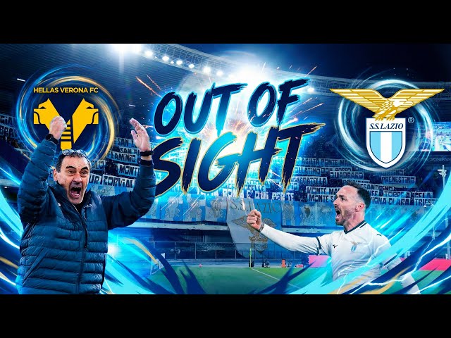 🎥 OUT OF SIGHT | HELLAS VERONA-LAZIO
