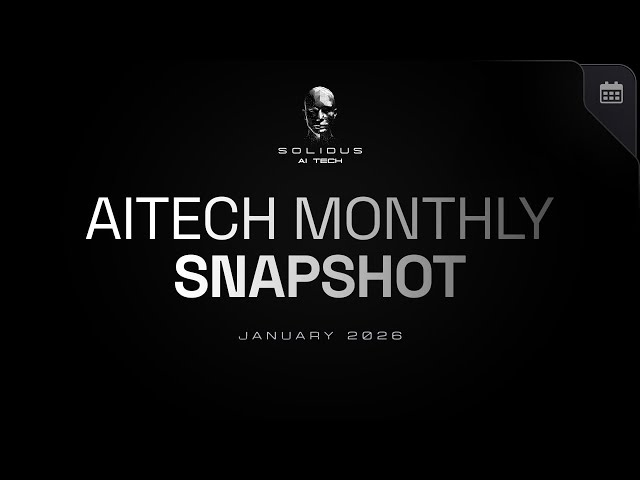 Solidus Ai Tech Monthly Highlights (January Recap)