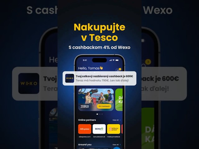 🔥  Získajte cashback 4% v Tescu vďaka Wexo