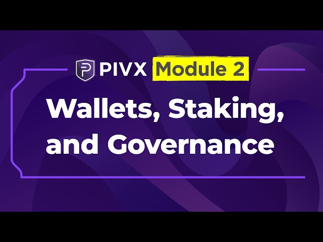 Module 2: Wallets, Staking, and Governance #training #crypto #education