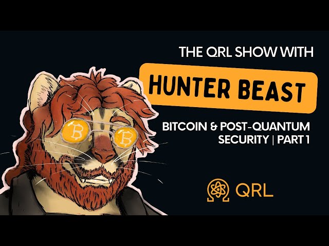 Bitcoin & Post Quantum Security with Hunter Beast (Part 1)
