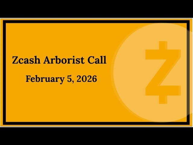 Zcash Arborist Call 02-05-2026