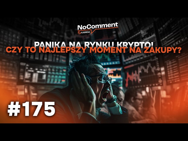 Bitcoin, altcoiny i psychologia inwestora – czy to czas na zakupy? | No Comment #175