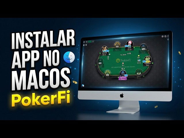 Tutorial Passo a Passo: Como Instalar o App do PokerFi Game no Mac