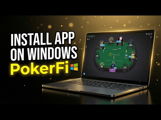 Step-by-Step Tutorial: How to Install the PokerFi Game App on Windows