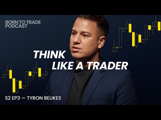 Think like a trader | Tyron Beukes