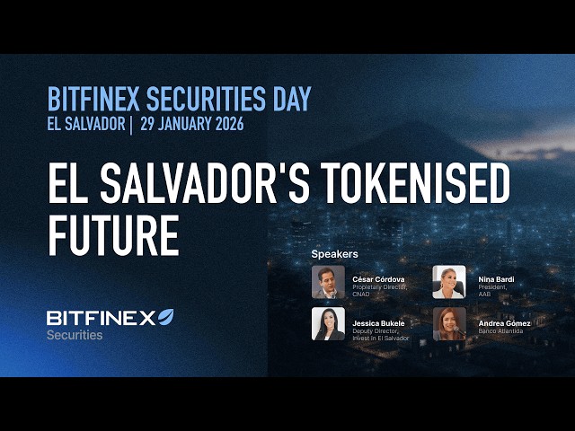 El Salvador's Tokenised Future - Bitfinex Securities Day ES