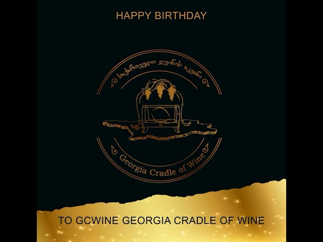 Happy Birthday to GCWine Georgia Cradle Of Wine🎂🍷#GCWine #GeorgiaCradleOfWine #Anniversary #Birthday