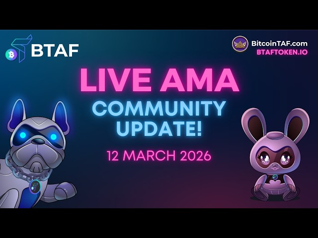 BTAF Token Monthly Community Update - 12 March 2026