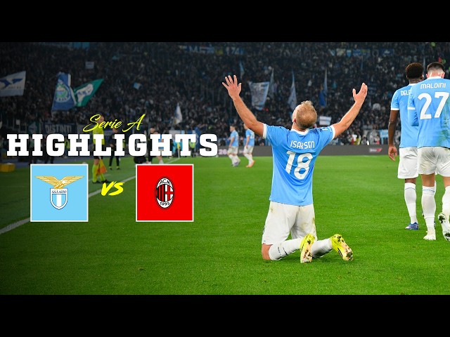 📽️ VINCIAMO NOI! | LAZIO-MILAN 1-0 | HIGHLIGHTS SERIE A
