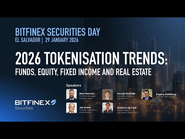 2026 Tokenisation Trends | Bitfinex Securities Day ES 2025