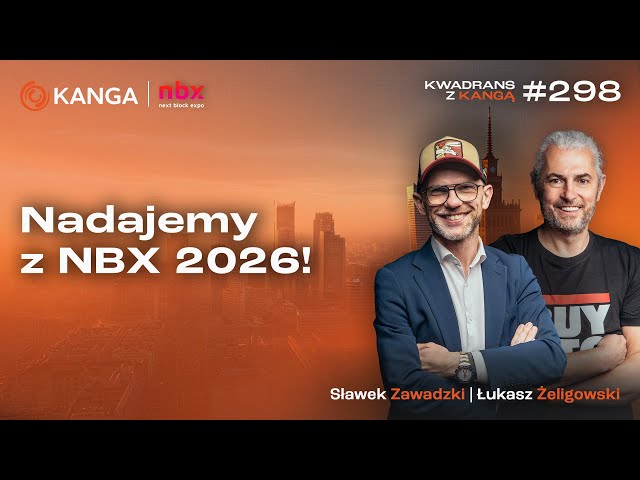 Nadajemy z NBX 2026! | Kwadrans z Kangą #298