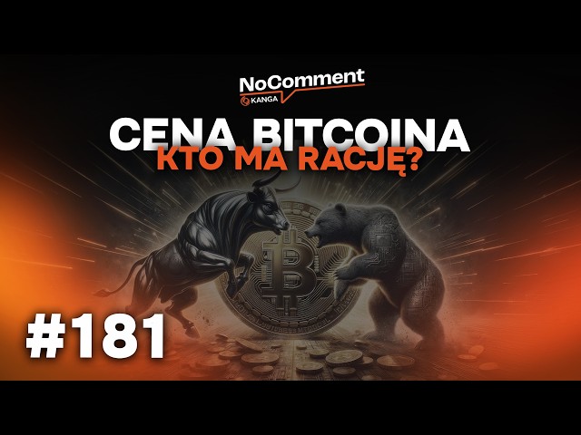 Bitcoin: co dalej z ceną? / Nadciąga wielki kryzys, czy to szansa dla kryptowalut? / NoComment #181