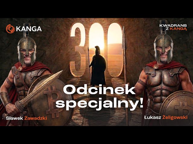 Odcinek specjalny! | Kwadrans z Kangą #300