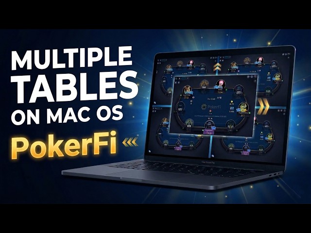 How to Play Multiple Tables at the Same Time on the PokerFi Game App (MacOs)
