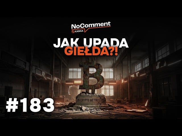 Każda giełda może upaść… a Twoje środki zniknąć / No Comment #183
