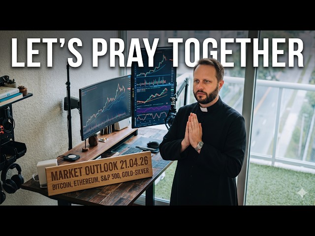 Let's pray together | Episode 15 |14.04.26—market review, BTC structure, SP500, Gold, key setups.