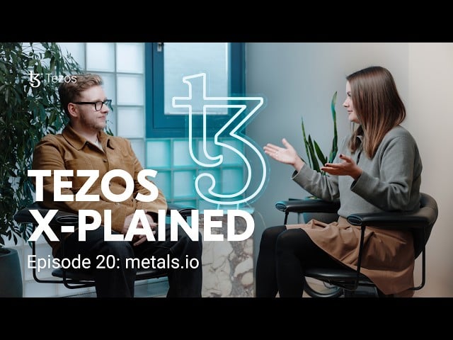 Tezos X-Plained - Episode 20: Metals.io