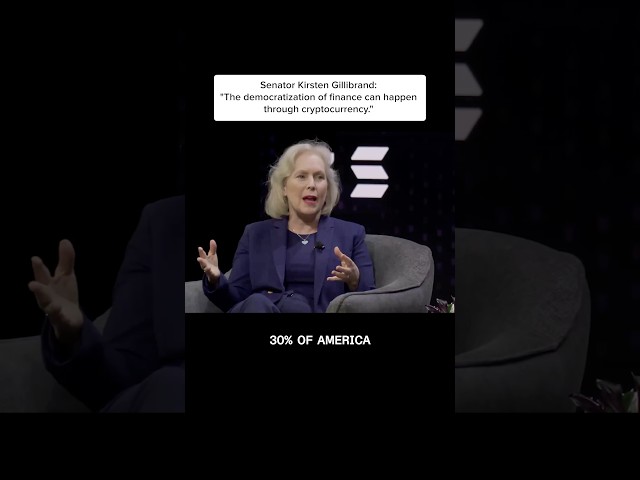 “The democratization of finance can happen through cryptocurrency” —Senator Kirsten Gillibrand