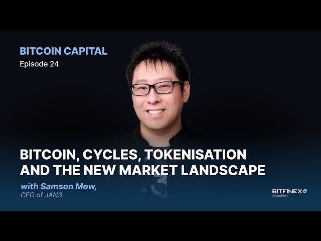 Bitcoin cycles, tokenisation, DeFi hacks and AI  with Samson Mow - BC24