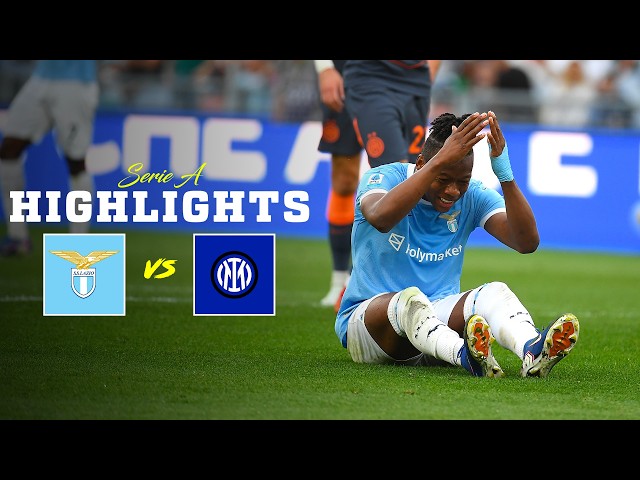 📽️ SCONFITTA IN 10 | LAZIO-INTER 0-3 | HIGHLIGHTS SERIE A