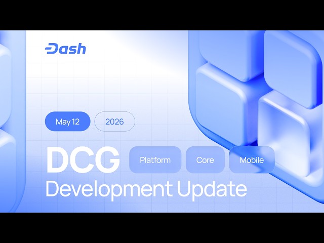DCG Development Update - 2026 May 12