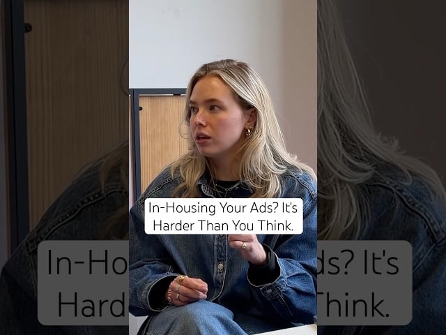 💡 In-Housing Your Ads? It's Harder Than You Think.