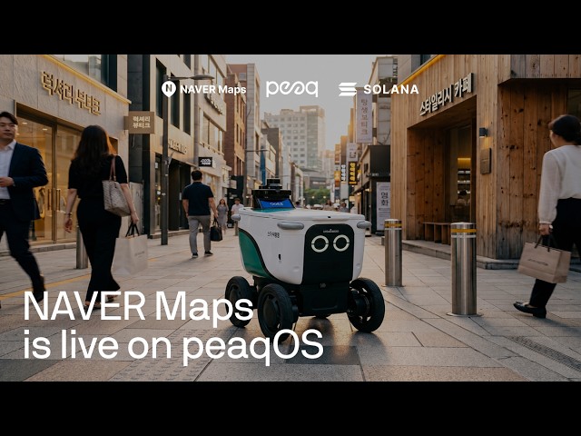 peaqOS Unlocks NAVER Maps for Onchain Robots