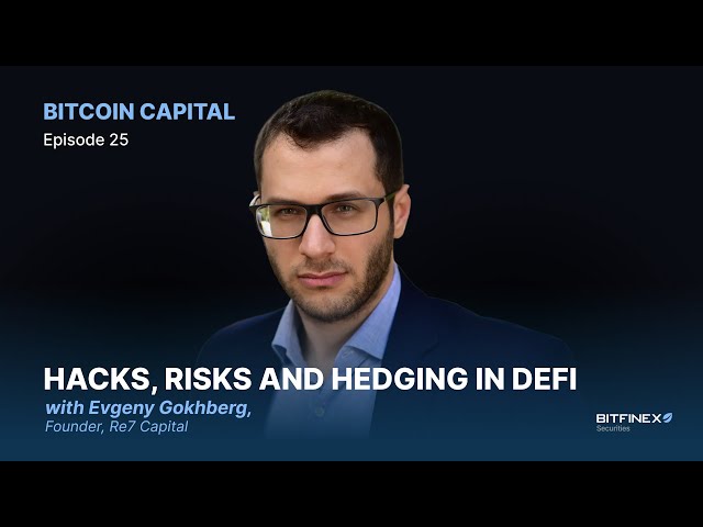 DeFi Risks and Investment Strategies with Evgeny Gokhberg - BC25