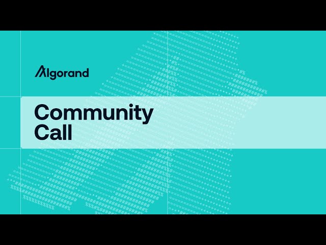 Algorand Community Call May 2026