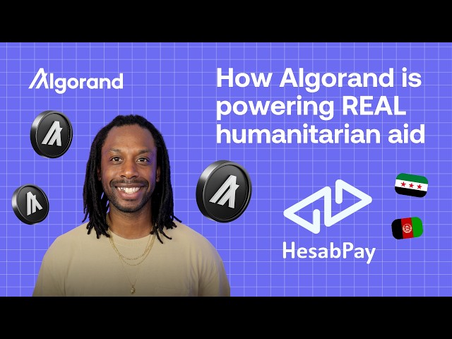 HesabPay & Algorand Are Transforming Humanitarian Aid in Afghanistan & Syria