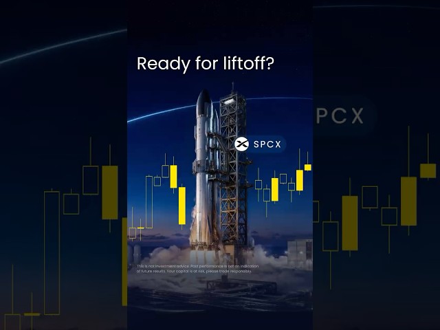 Ready for liftoff? SpaceX, your next trading frontier awaits.