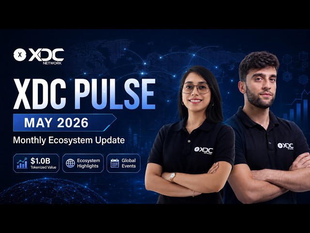 XDC Pulse May 2026: $1B Tokenized Value, Institutional Validators, DeFi Growth & Global Events