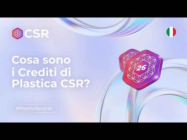 Cosa sono i Crediti di Plastica CSR?