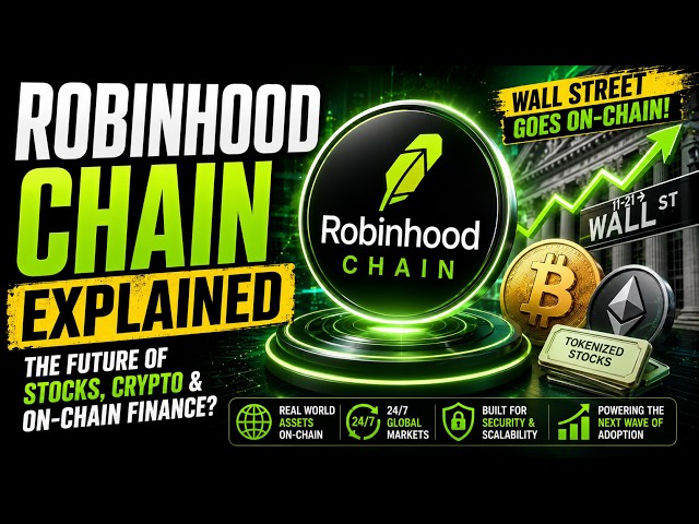 Robinhood Chain Explained: The Future of Stocks, Crypto & On-Chain Finance?