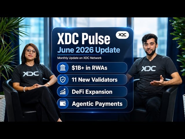 XDC Pulse June 2026: $1B in RWAs, New Validators & Agentic Payments
